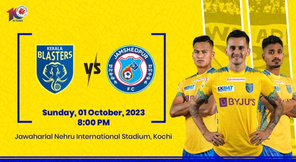 Kerala Blasters FC Vs Jamshedpur , ISL Season 10 Live On TV